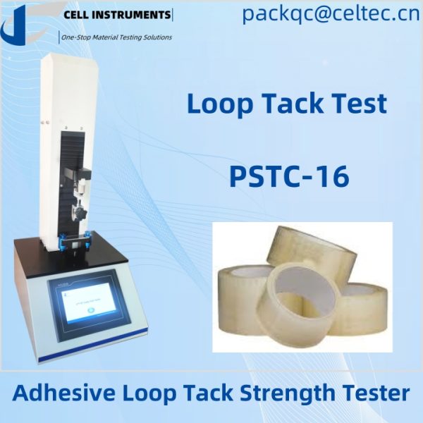 How to Perform ASTM D6195 Adhesive Loop Tack Strength Test